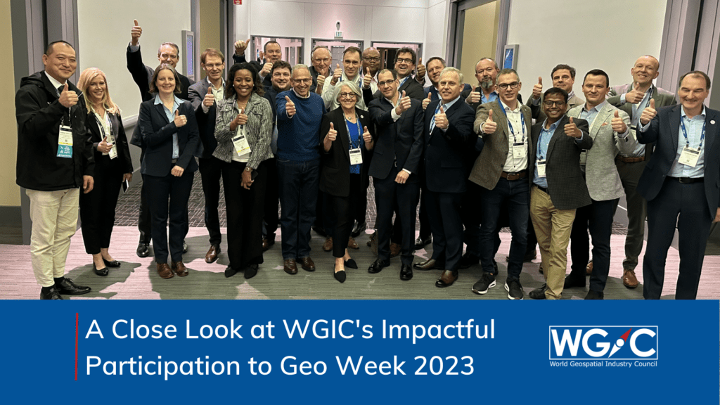 Powering the Geospatial Industry Forward at Geo Week 2023 - WGIC